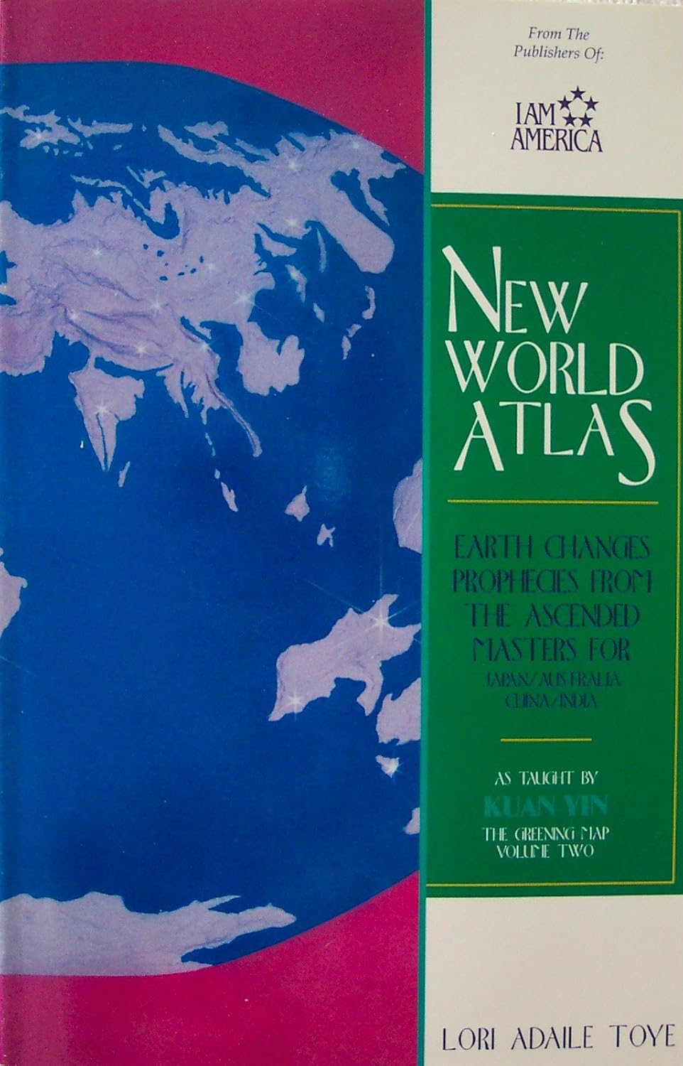 New World Atlas: Earth Changes Prophecies From the Ascended Masters for ...