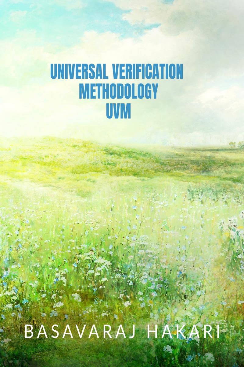Buy UNIVERSAL VERIFICATION METHODOLOGY : SystemVerilog Based ...