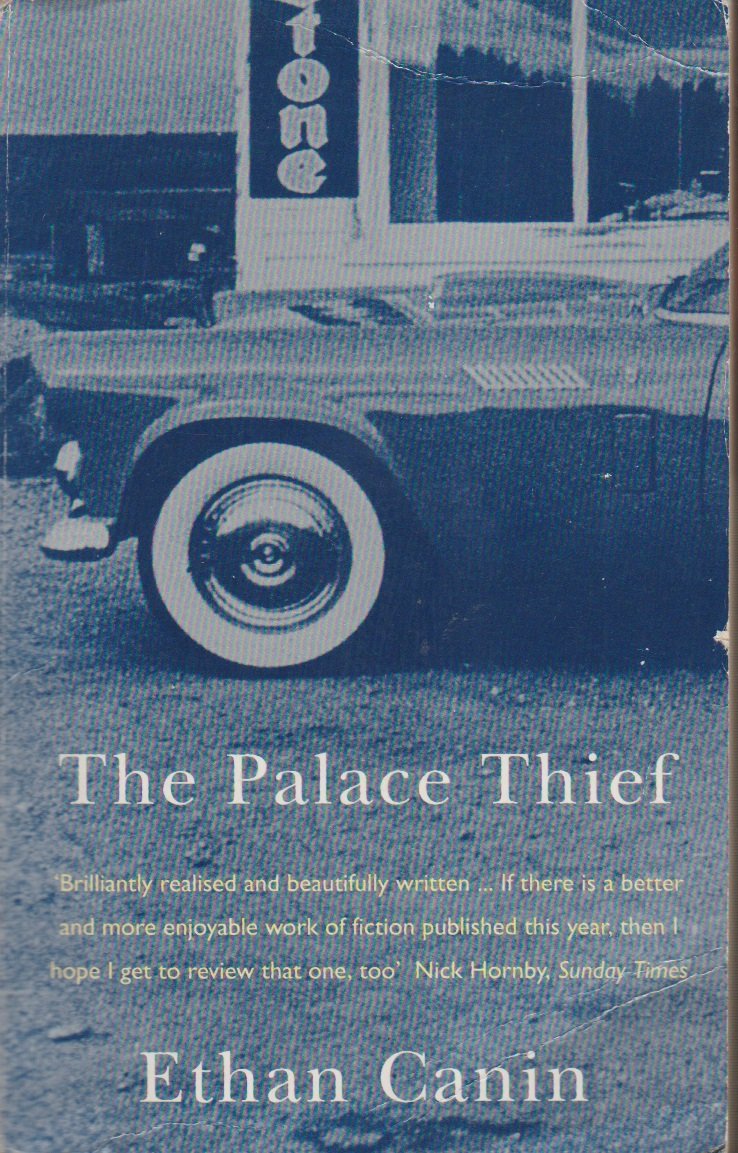 Palace Thief, The: Canin, Ethan: 9780747516828: Amazon.com: Books