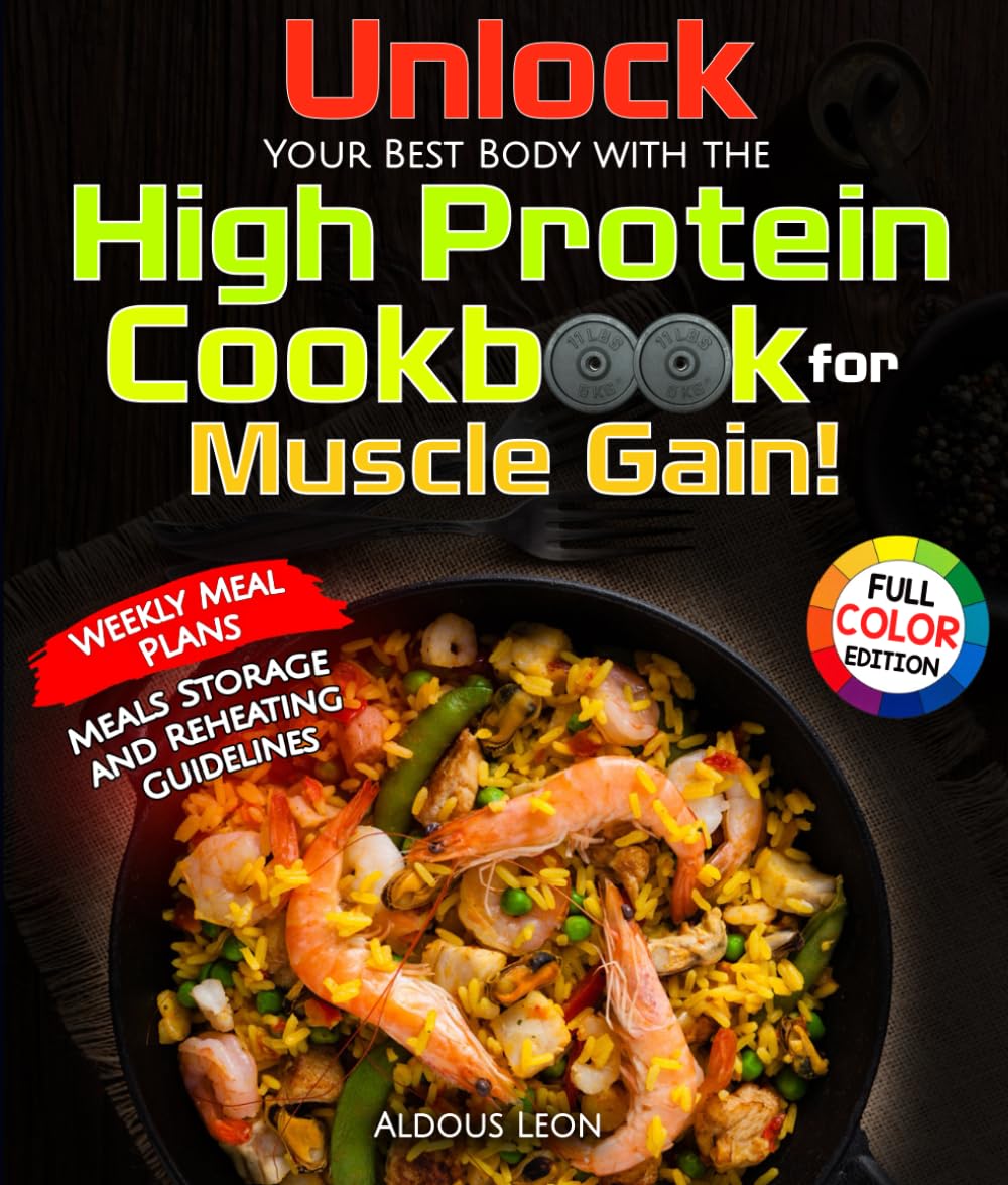 Amazon.com: Unlock Your Best Body with the High Protein Cookbook for ...