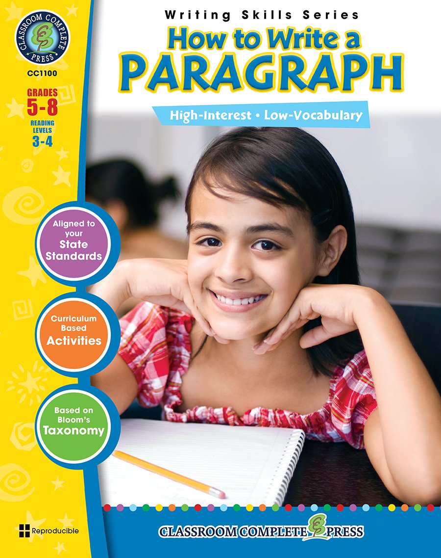 Amazon.com: How to Write a Paragraph Gr. 5-8 - Classroom Complete Press ...