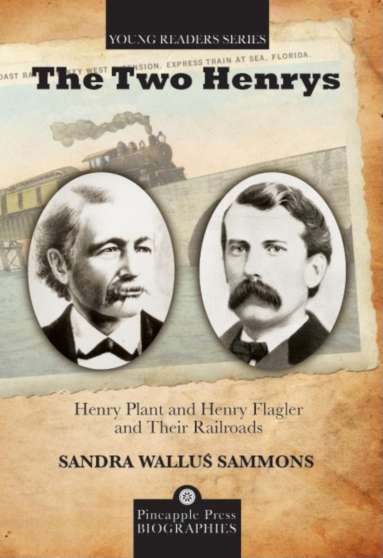 Amazon.com: The Two Henrys: Henry Plant and Henry Flagler and Their ...