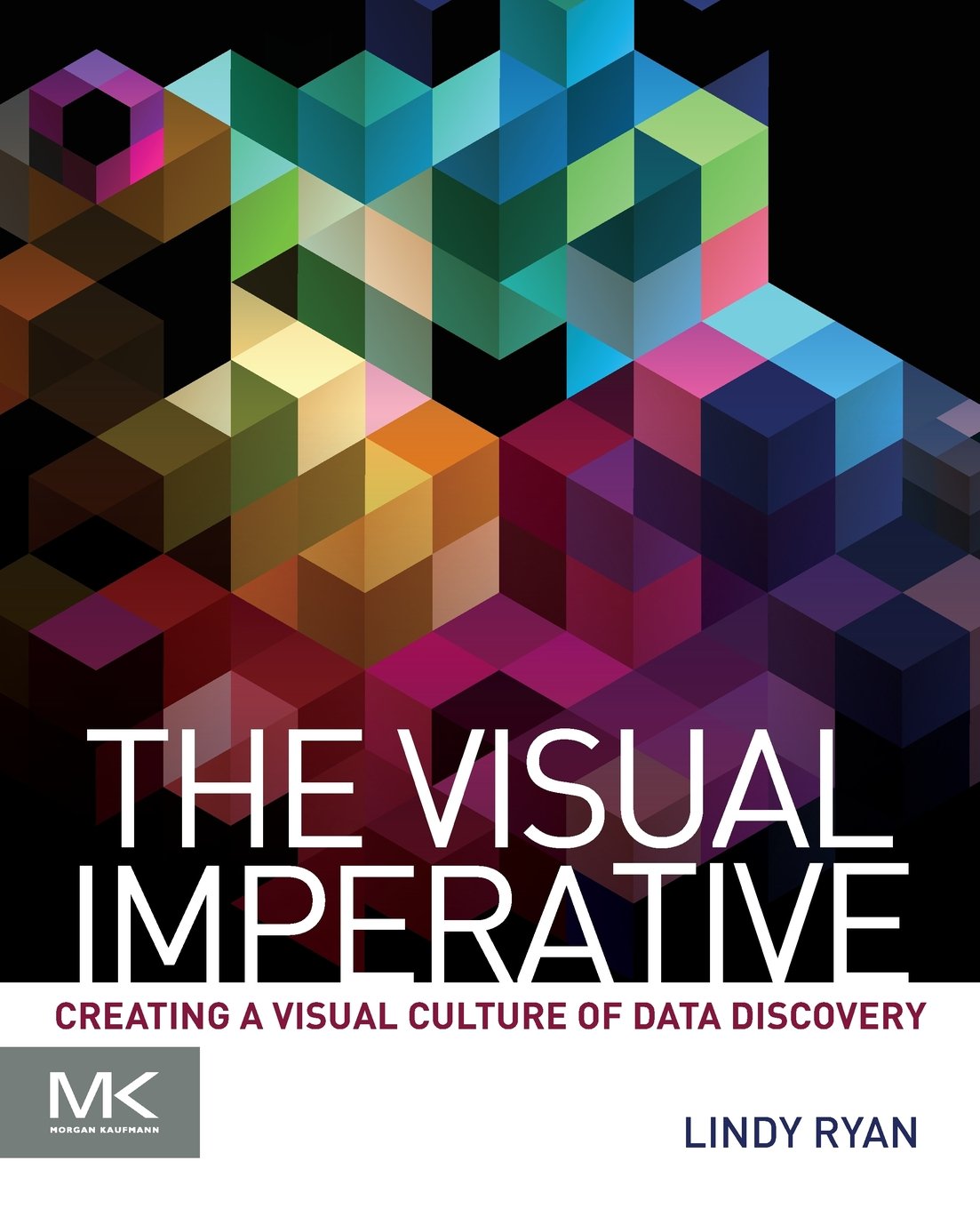 Amazon.com: The Visual Imperative: Creating a Visual Culture of Data ...