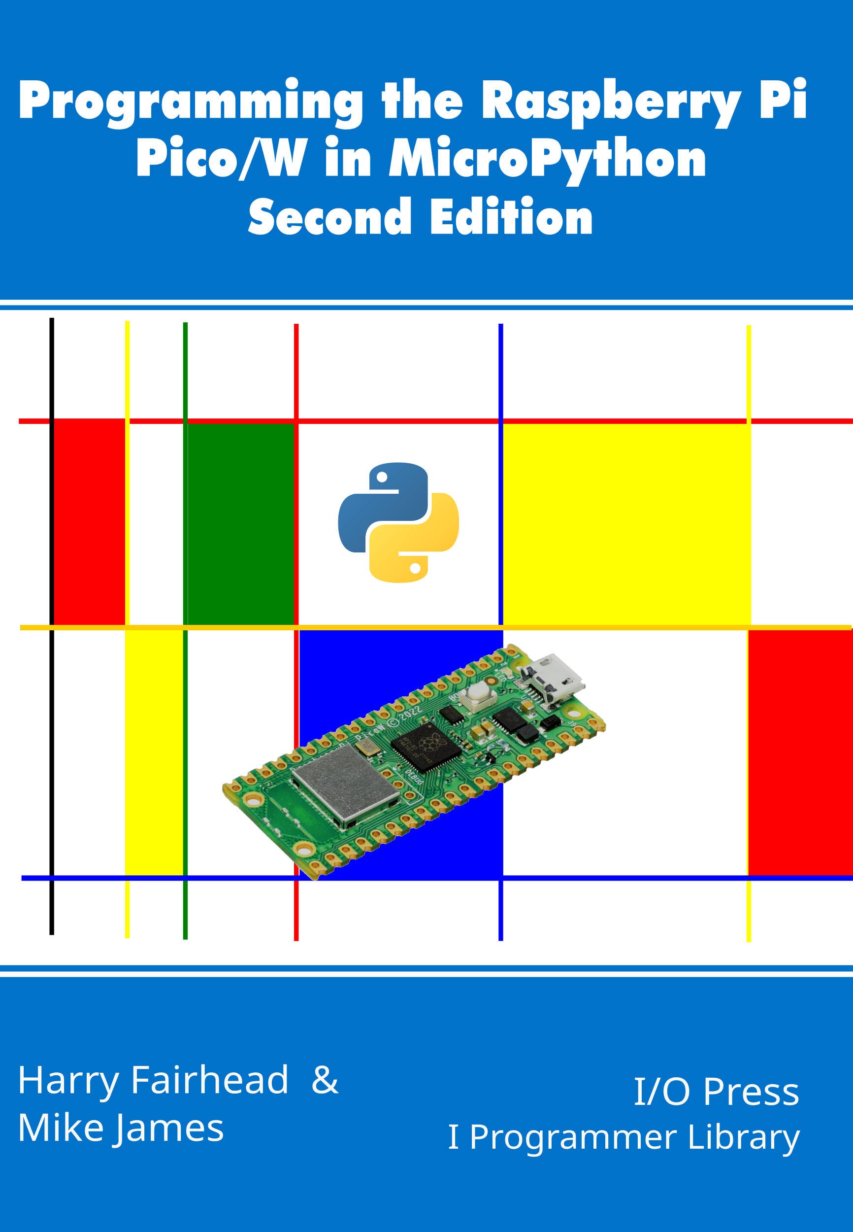 Buy Programming The Raspberry Pi Picow In Micropython Second Edition Online At Desertcartindia