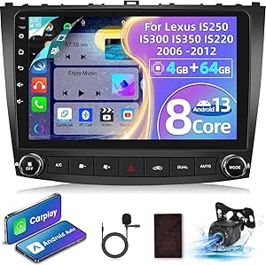 Amazon.com: [8-Core 4+64G] Android 13 Radio for Lexus IS250 IS300 IS350 ...