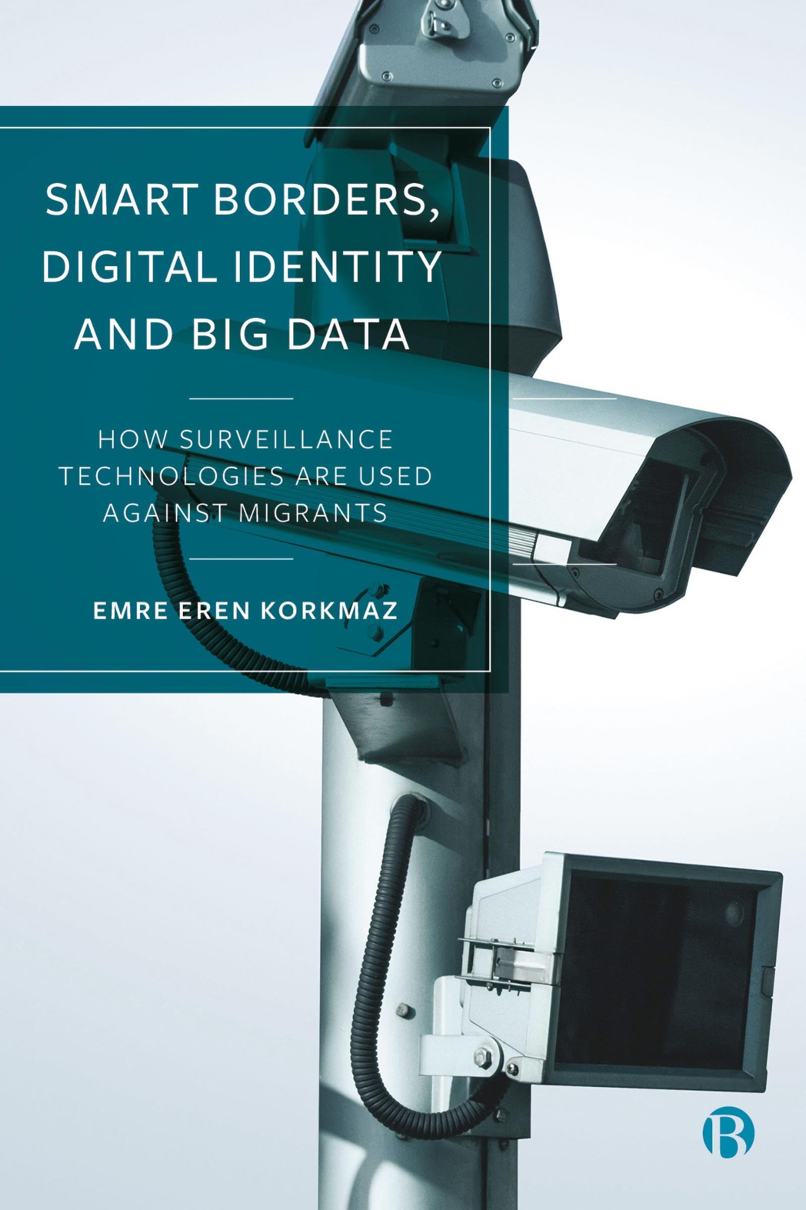 Amazon.com: Smart Borders, Digital Identity and Big Data: How ...