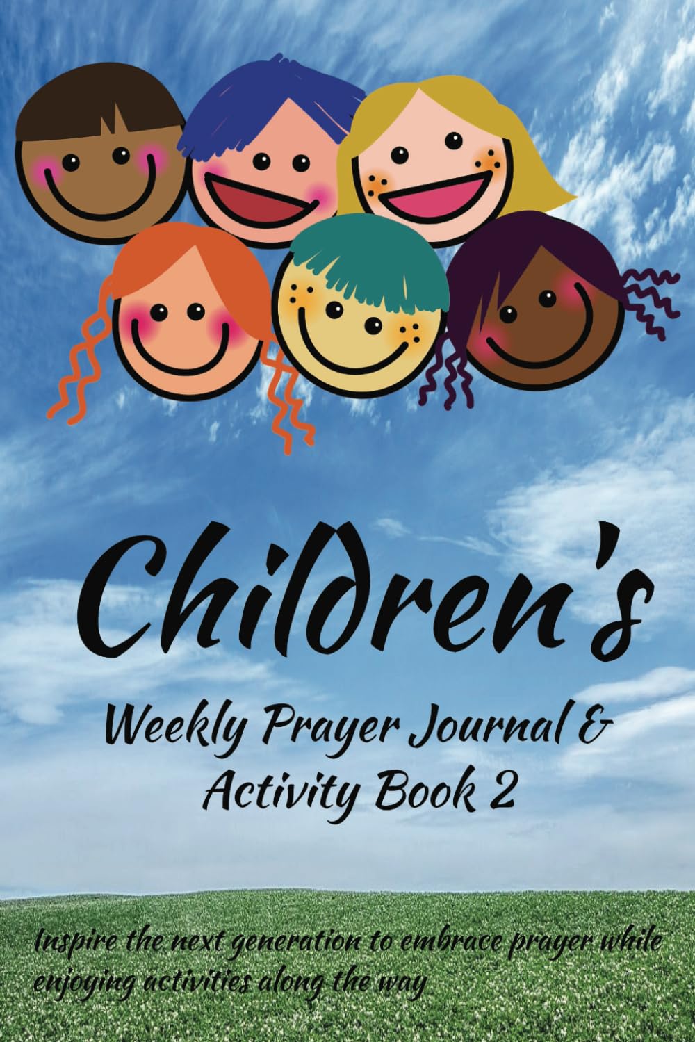 Children's Weekly Prayer Journal & Activity Book 2: Inspire the next ...