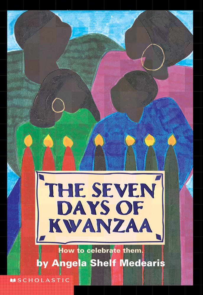 The Seven Days of Kwanzaa: Medearis, Angela Shelf: 9780590463607 ...