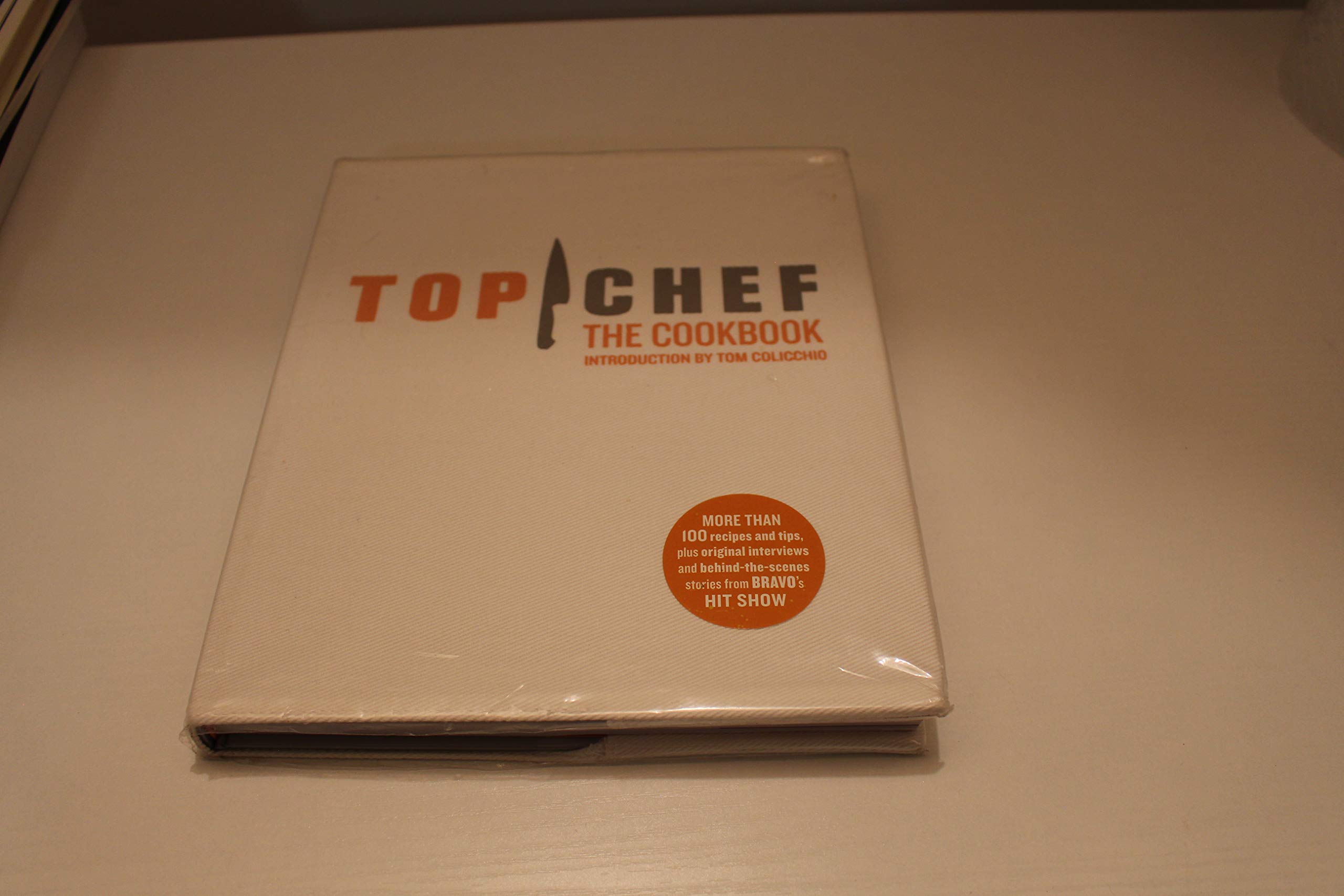 Top Chef The Cookbook: The Creators of Top Chef, Colicchio, Tom ...