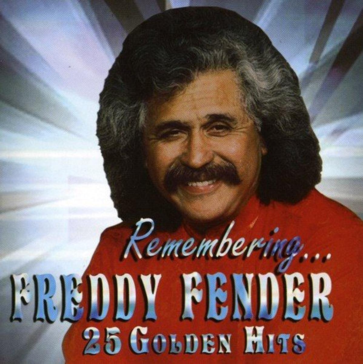 Freddie Fender - Remembering...25 Golden Hits - Amazon.com Music