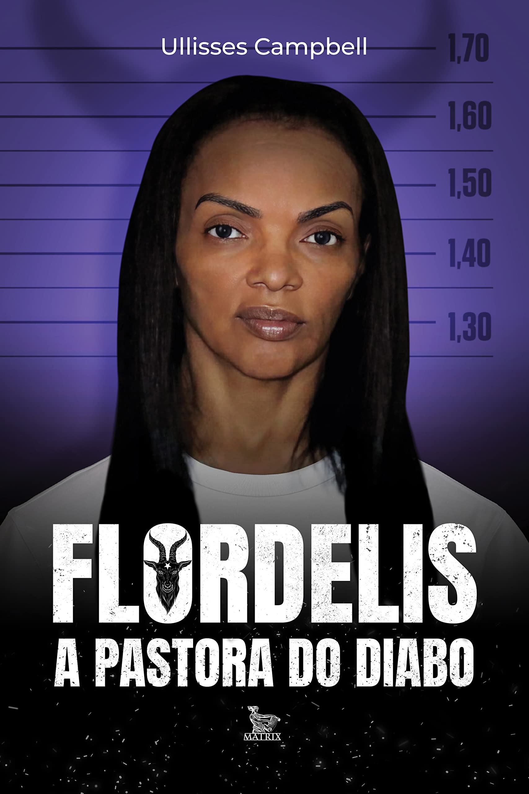 Flordelis a pastora do diabo | Amazon.com.br