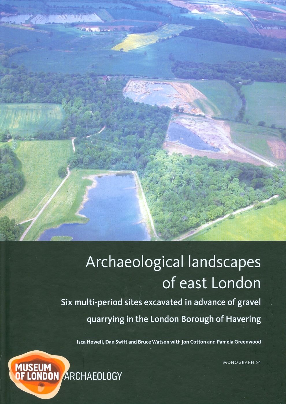 Archaeological landscapes of east London: Six multi-period sites ...