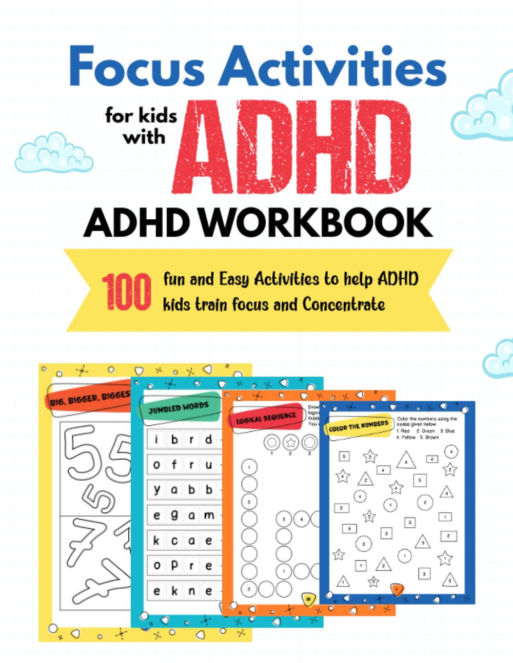 Focus Activities For Kids With ADHD: 100 Easy and Fun Activities to ...
