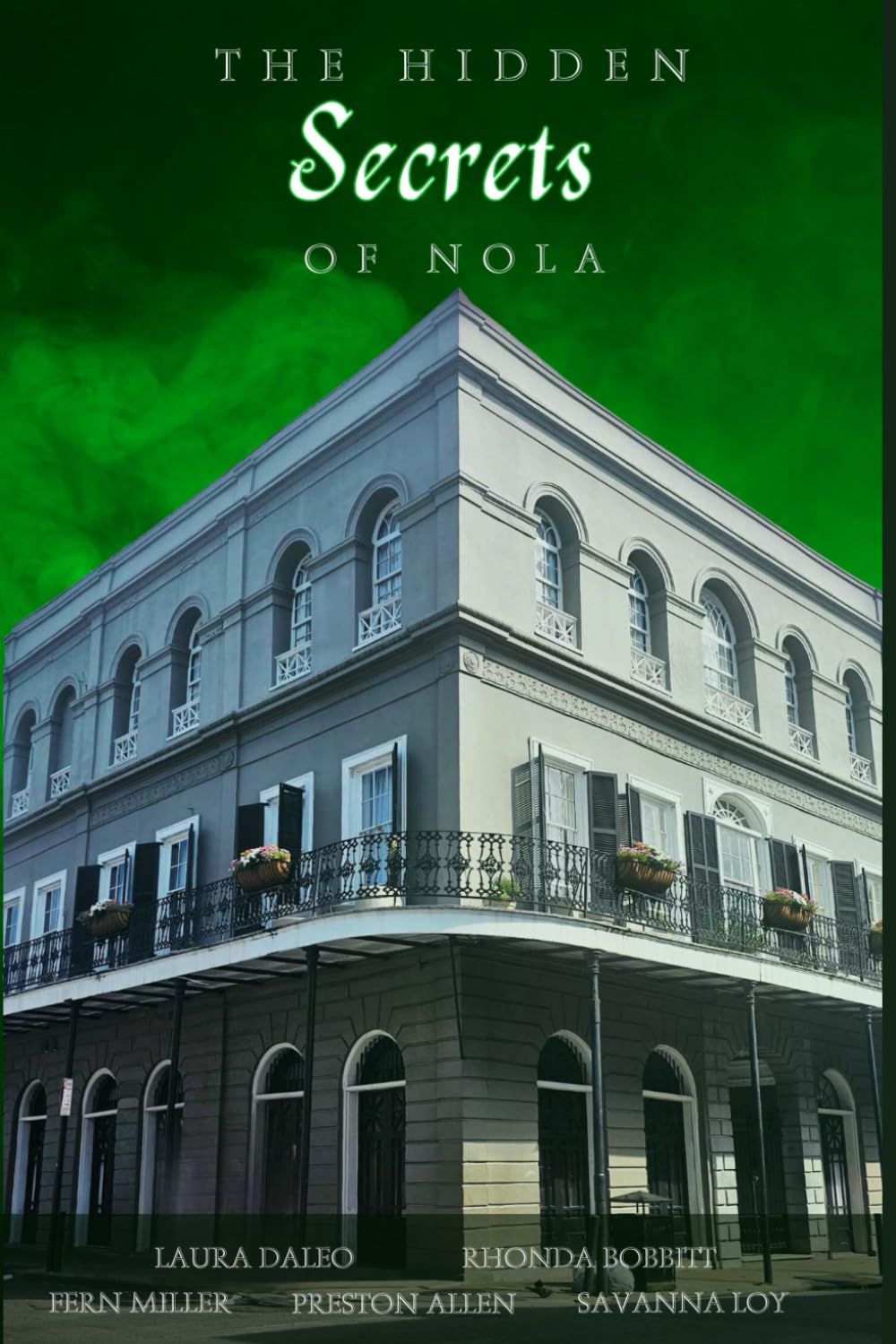 Amazon.com: The Hidden Secrets of Nola: 9798861234672: Loy, Savanna ...