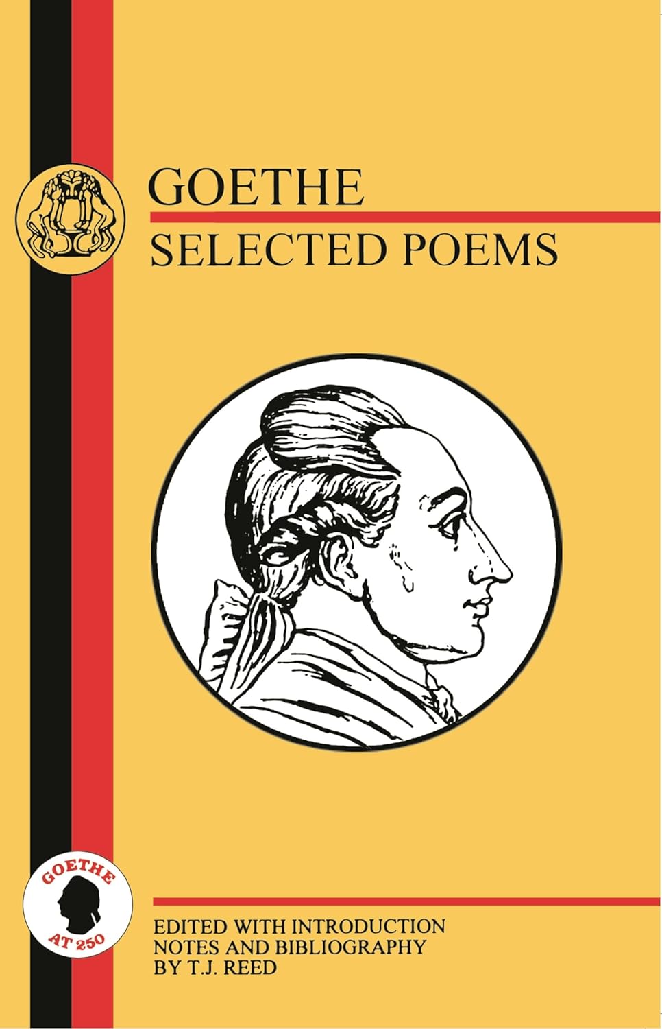 Selected Poems (Modern Language): Johann Wolfgang von Goethe, T.J. Reed ...
