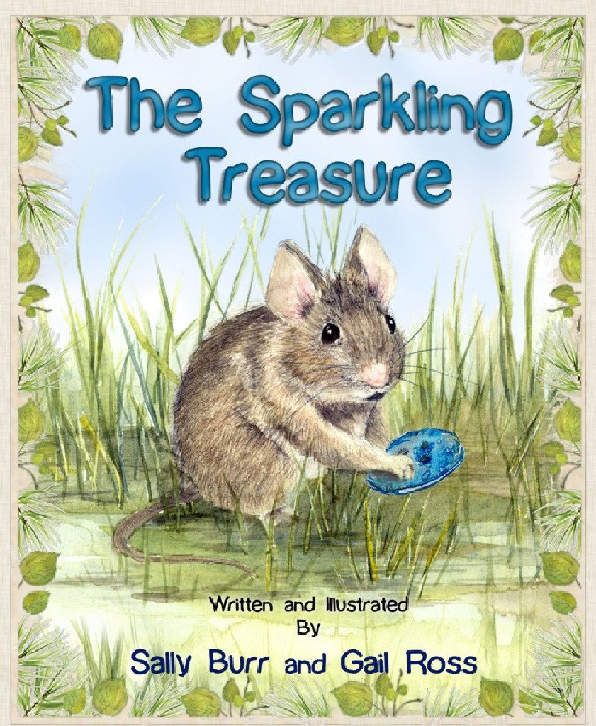 The Sparkling Treasure PB (Black Forest Friends): Sally Burr, Gail Ross ...