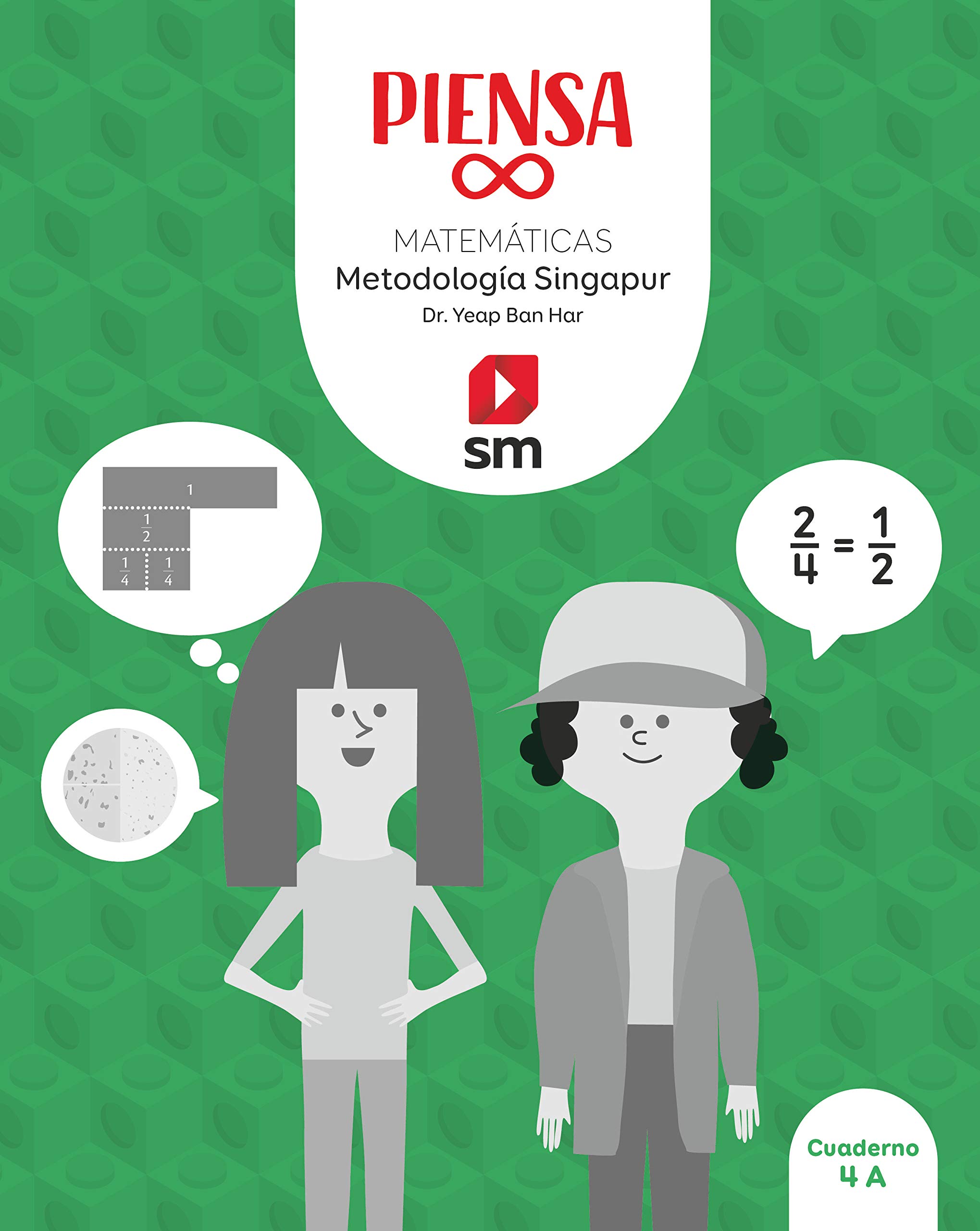 Piensa [infinito]. Metodología Singapur. 4 Primaria (SIN COLECCION ...