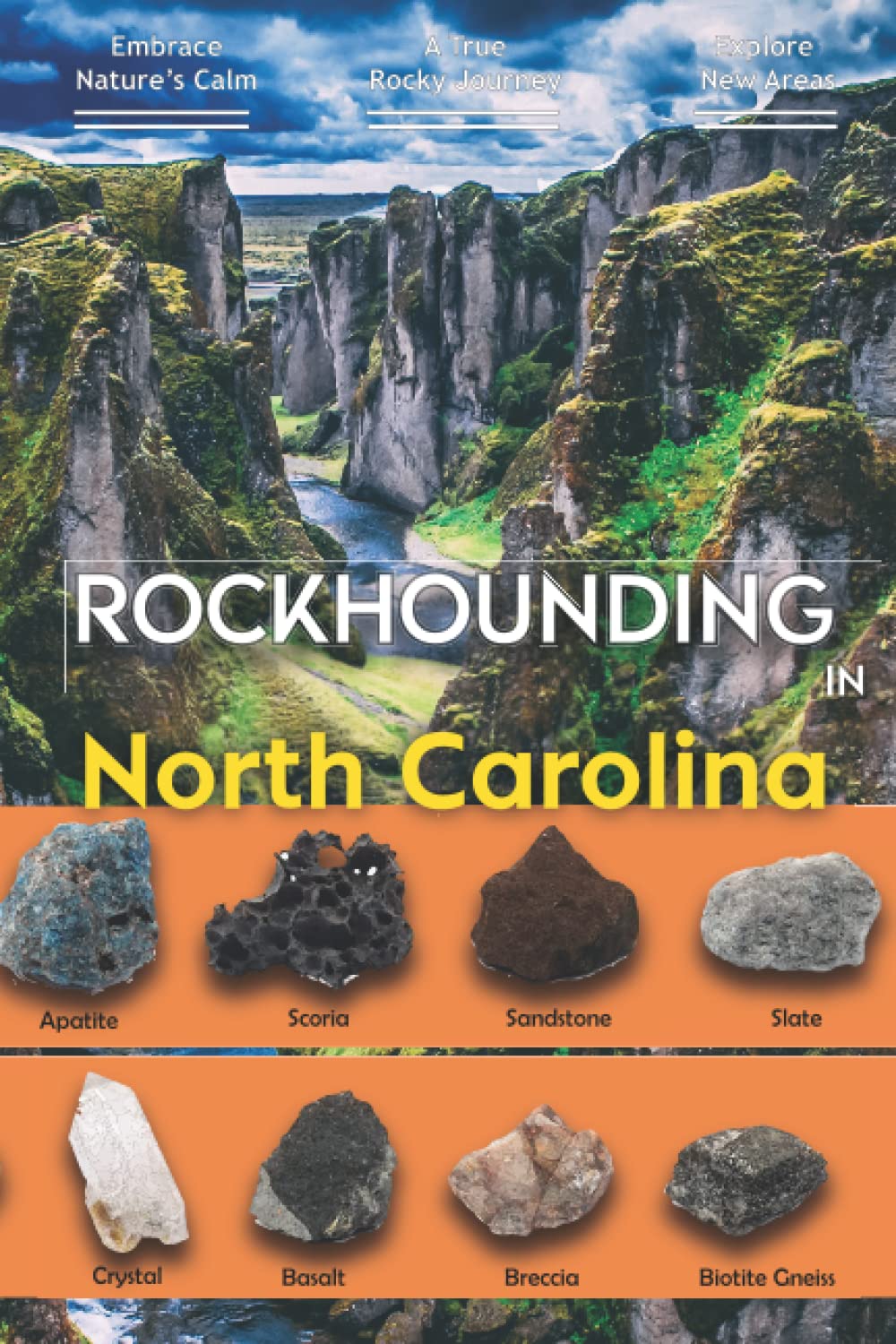 Buy Rockhounding in North Carolina: Rock Hunting Log Book for Local ...