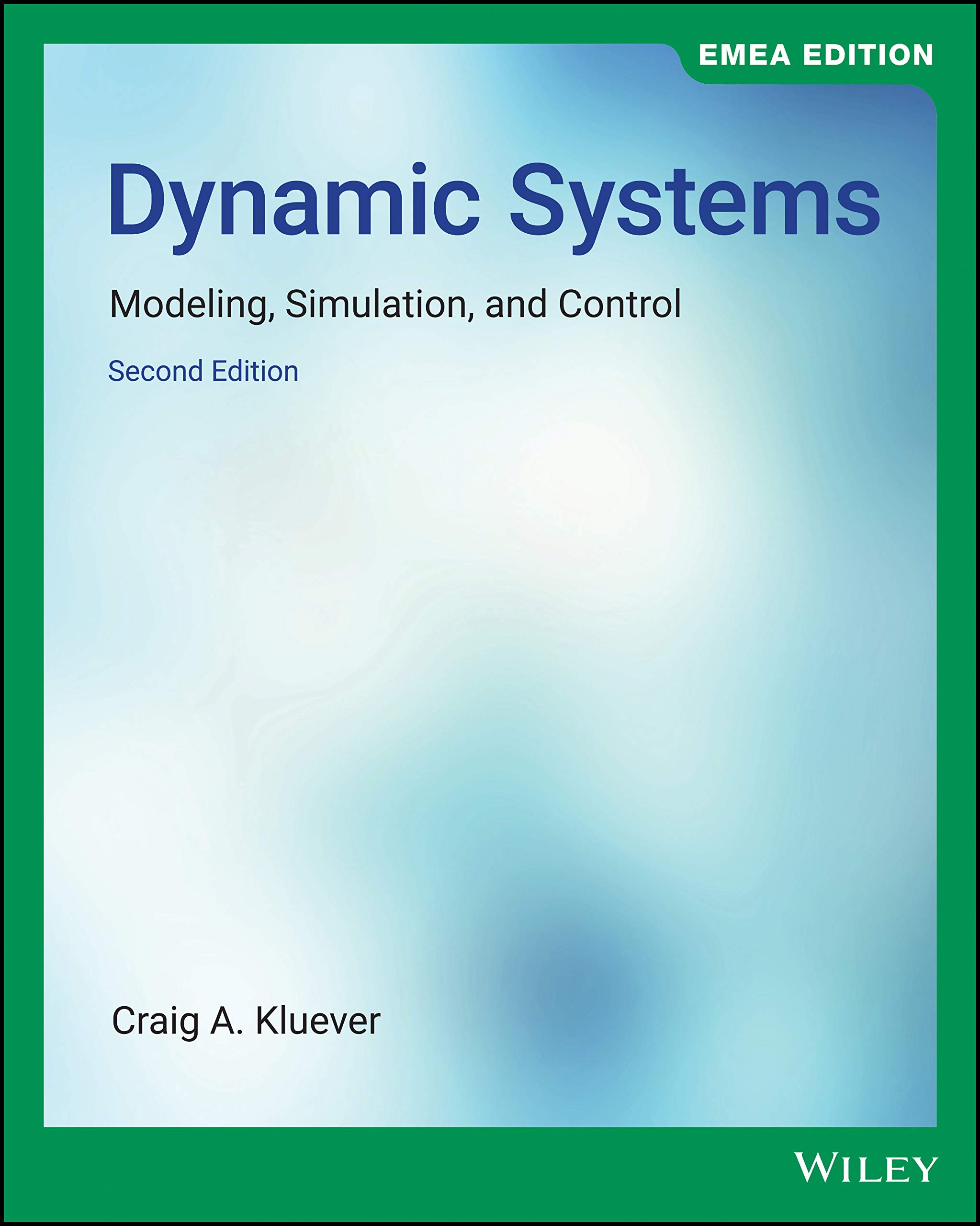 Dynamic Systems: Modeling, Simulation, and Control: Craig A. Kluever: 9781119668725: Amazon.com ...