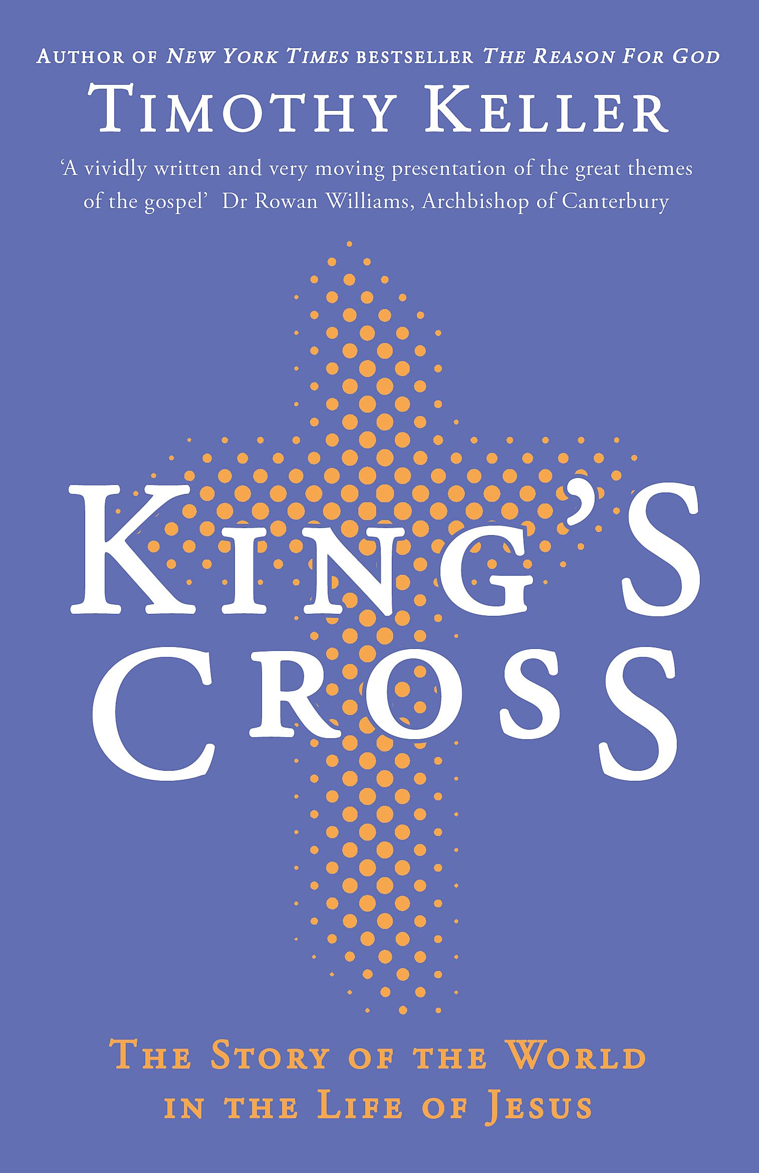 King's Cross: Timothy J. Keller: 9781444702149: Amazon.com: Books
