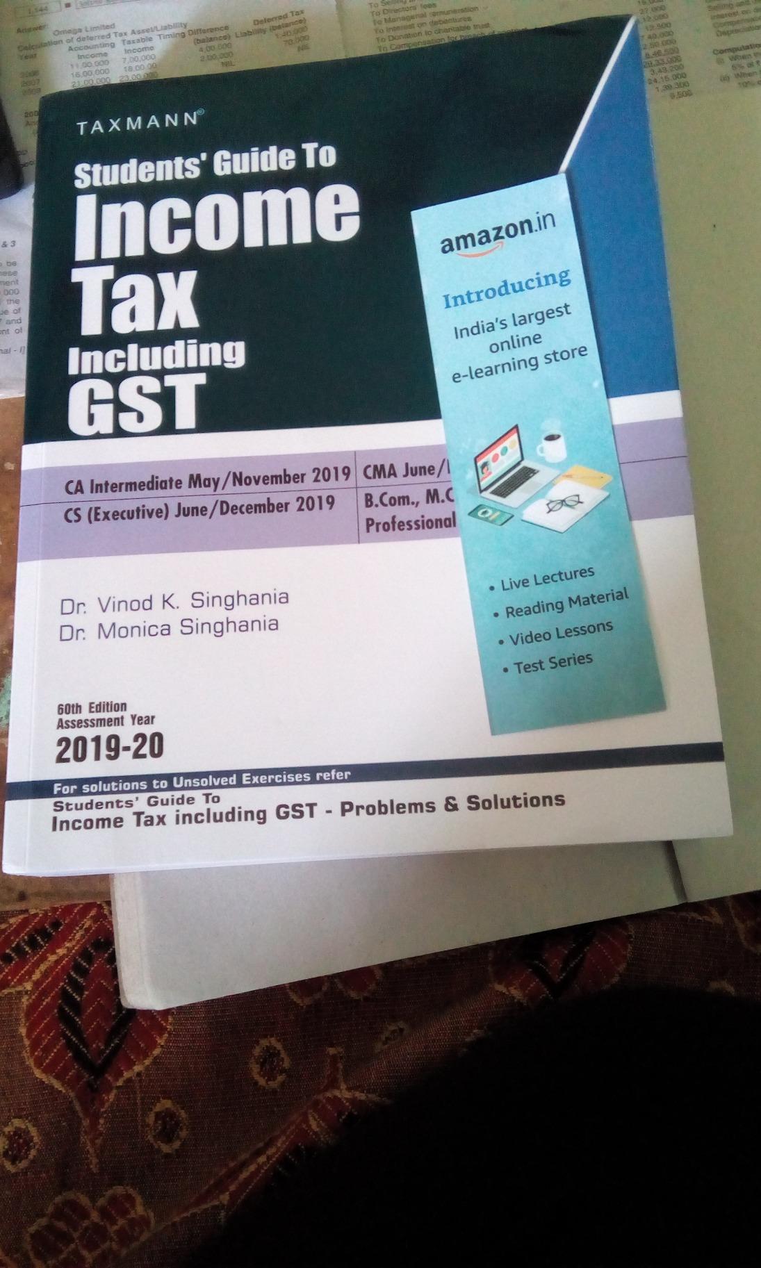 Students' Guide to Income Tax Including GST (60th Edition 2019-20 ...