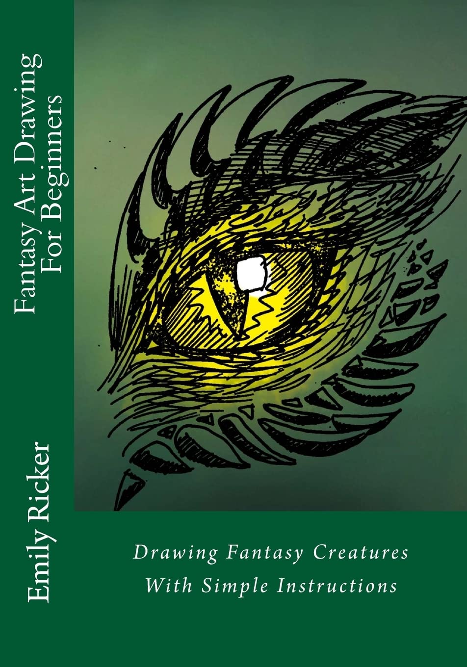Buy Fantasy Art Drawing For Beginners: Drawing Fantasy Creatures with ...