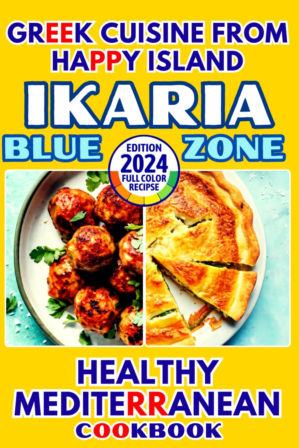 Blue Zone: Ikaria: Healthy Mediterranean Cookbook: Greek Cuisine from ...