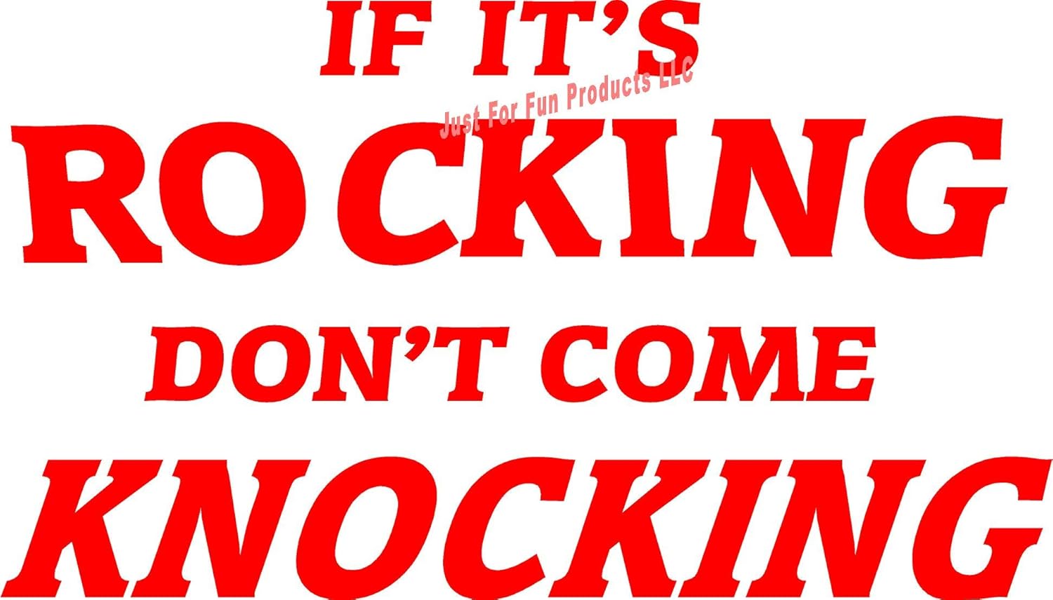 Amazon.com - 6 x 3.5" If It's Rocking Don’t Come Knocking Van Camper ...