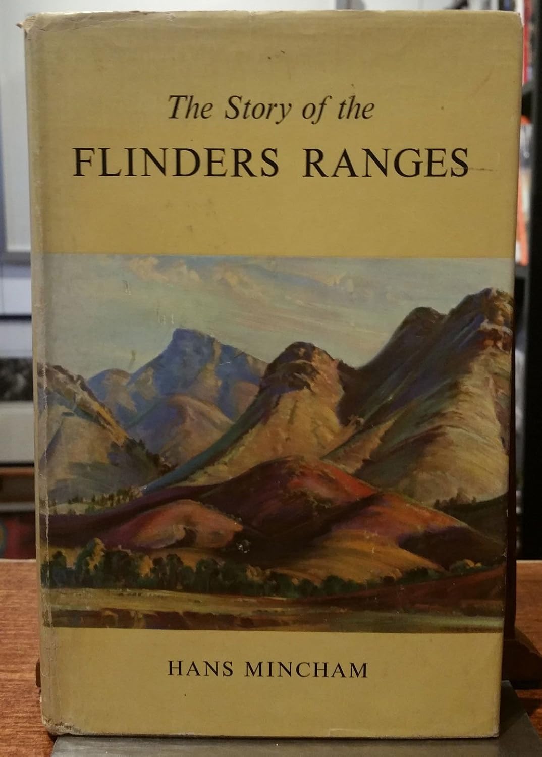 The story of the Flinders Ranges.: Hans Mincham: Amazon.com: Books