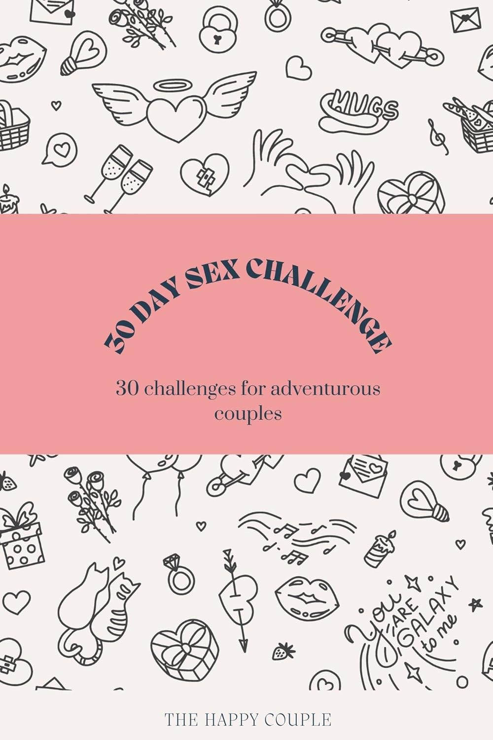 30 Day Sex Challenge 30 Challenges For Adventurous Couples