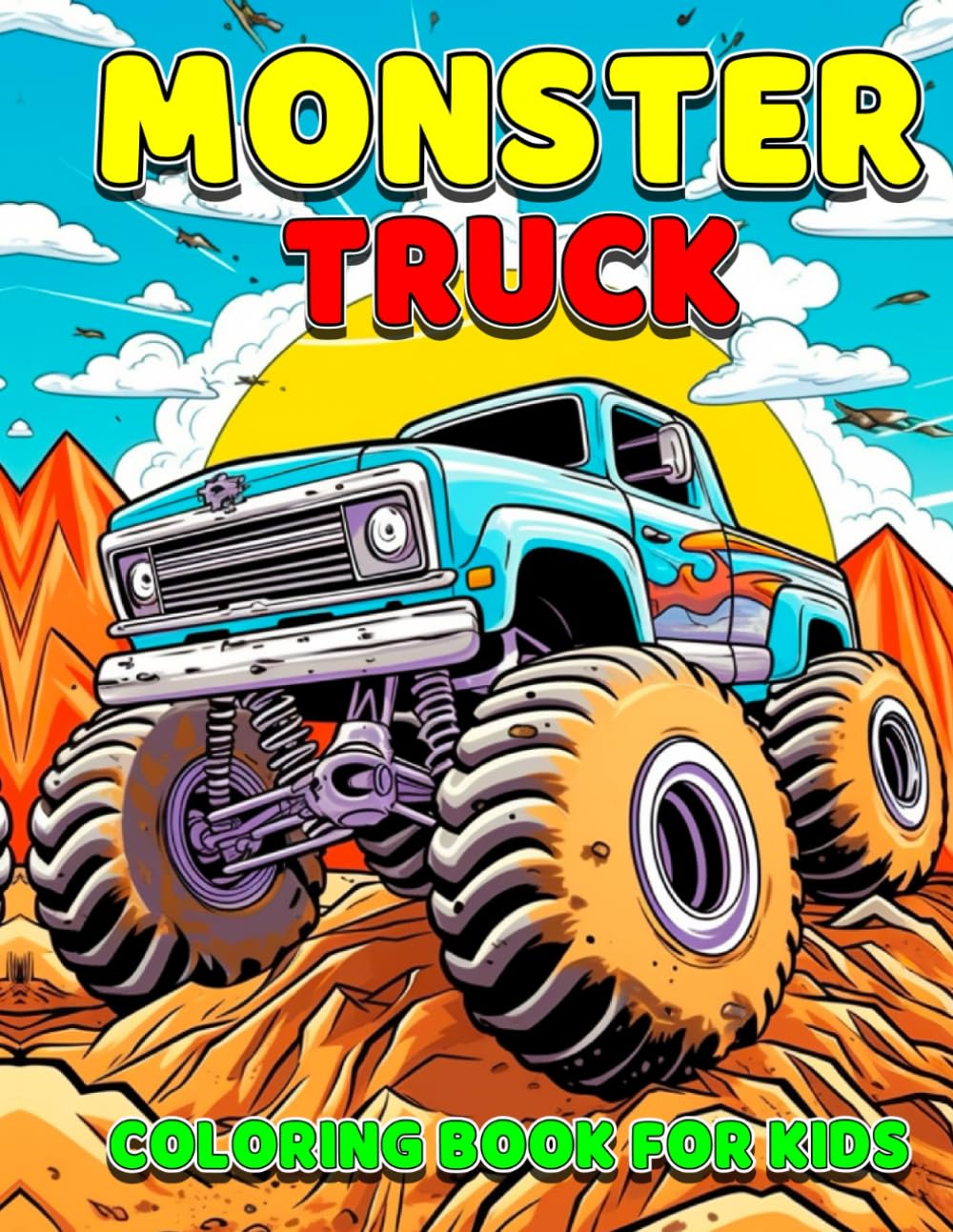 Monster Truck Coloring Book For Kids: 25 Adventure Themed Pages for ...