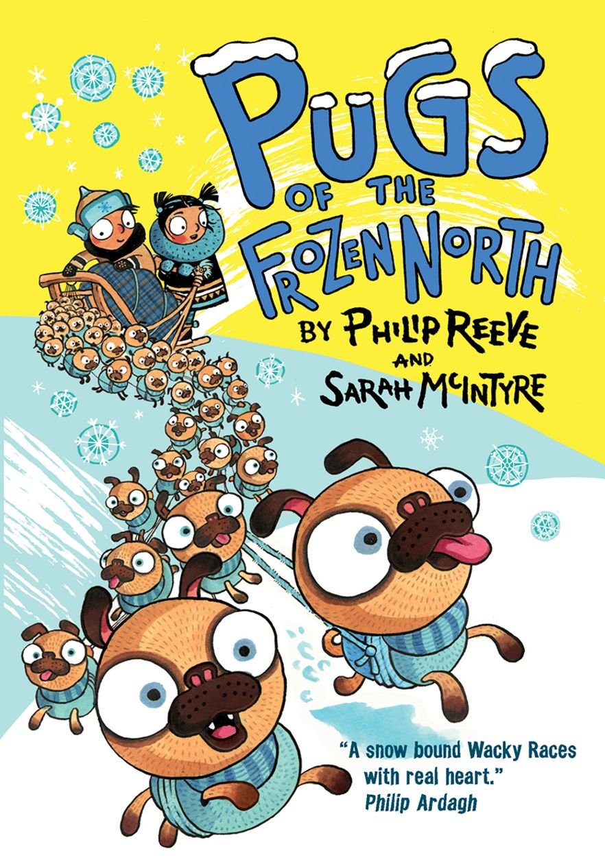 Pugs of the Frozen North : Reeve, Philip, McIntyre, Sarah: Amazon.de ...