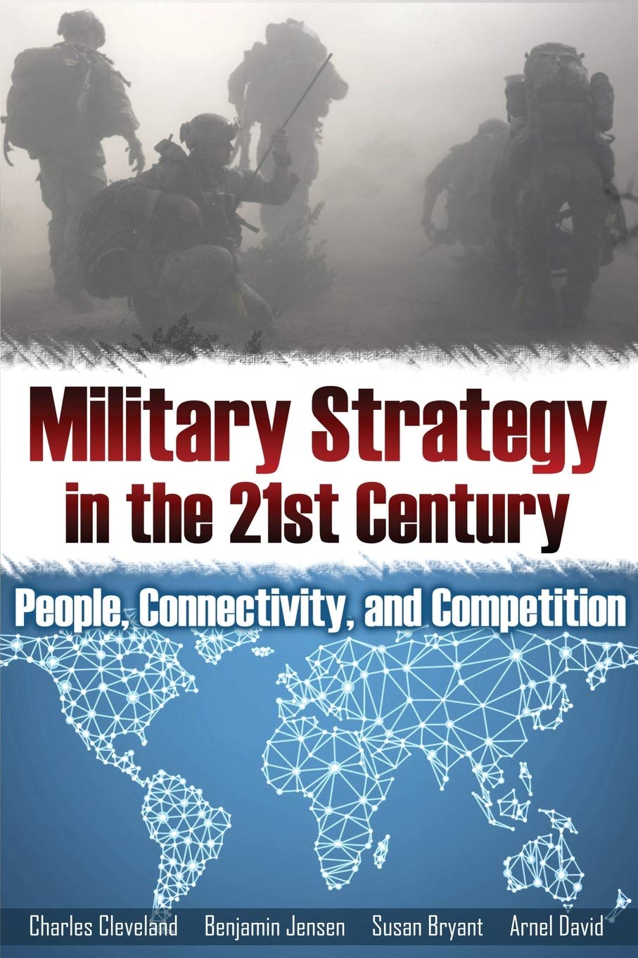 Amazon.com: Military Strategy in the 21st Century: People, Connectivity ...