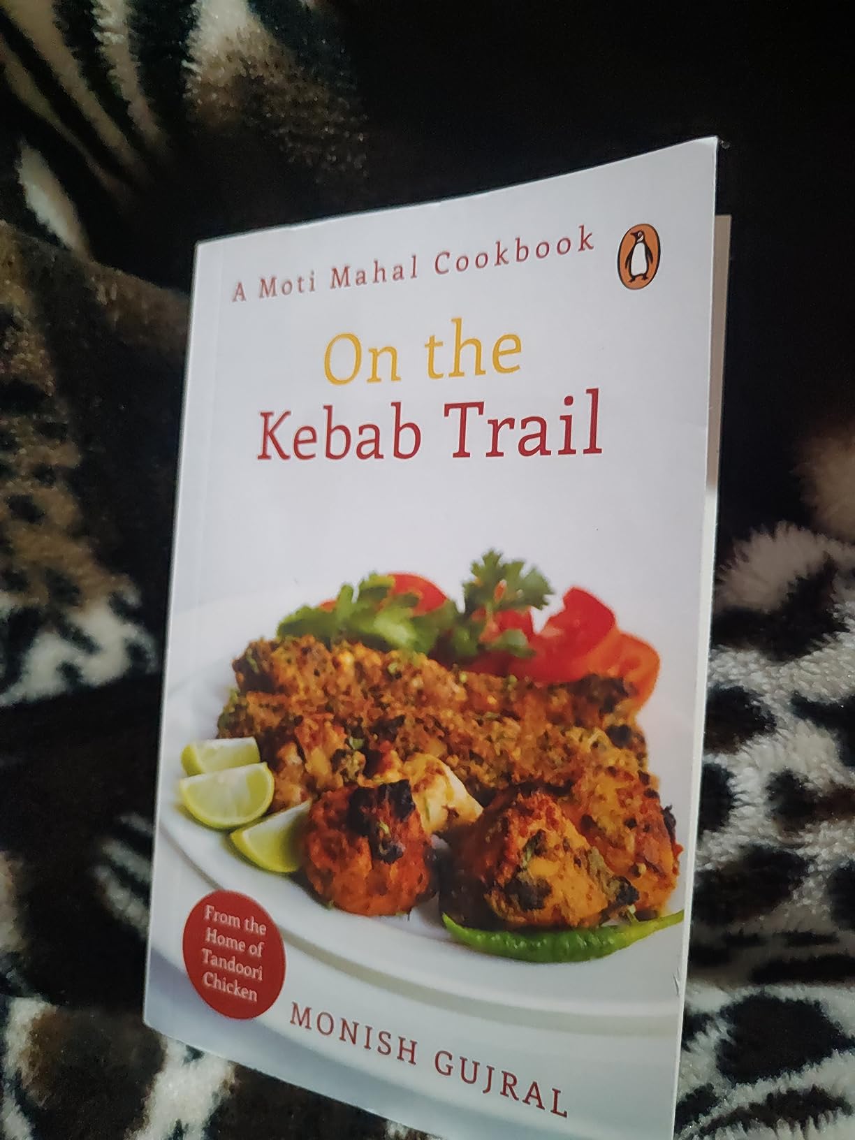 Buy On the Kebab Trail: A Moti Mahal Cookbook Book Online at Low Prices ...