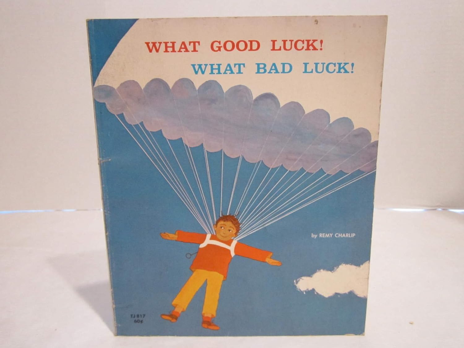 What good luck! What bad luck!: Charlip, Remy: Amazon.com: Books