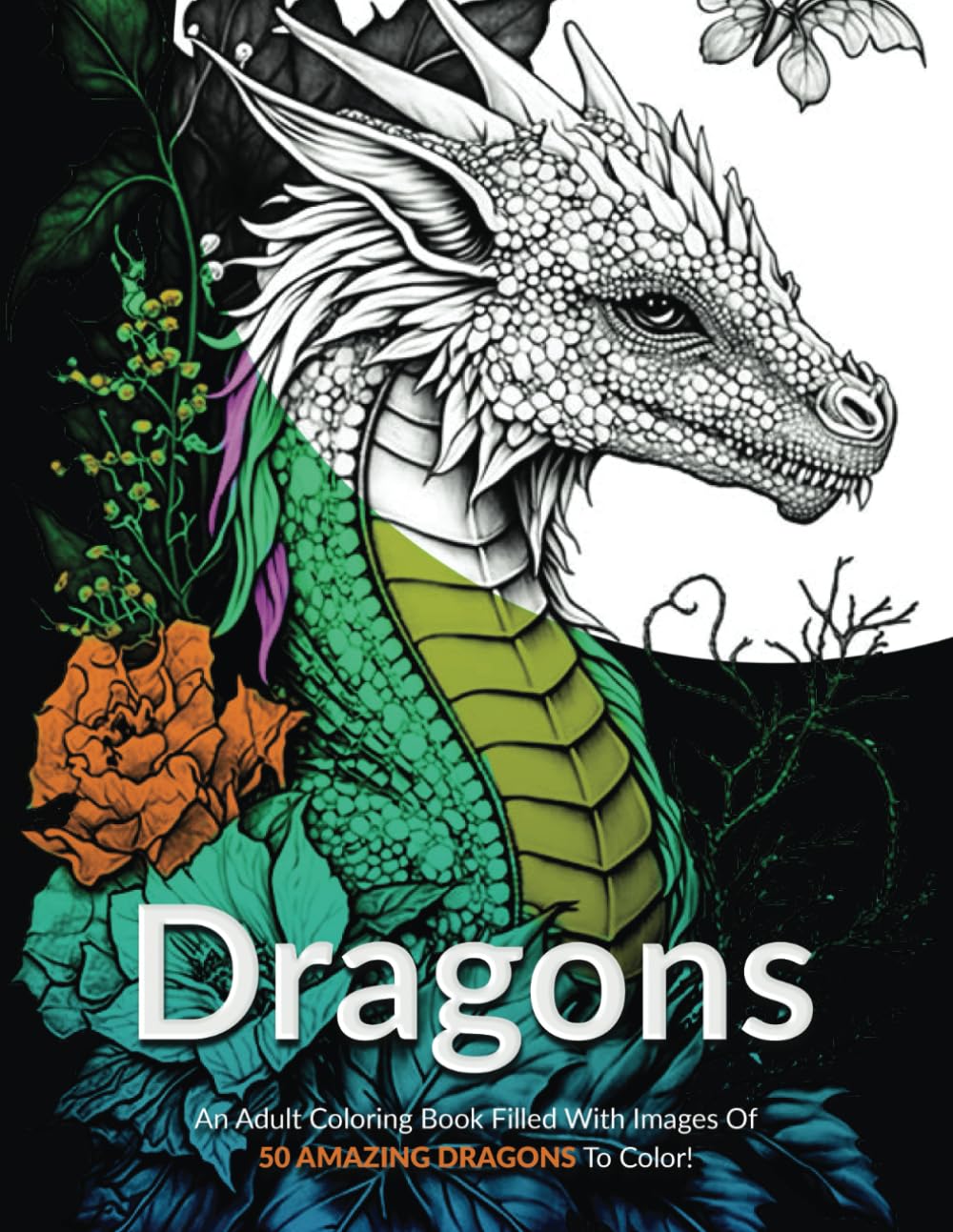Amazon.com: Dragons!: An Adult Coloring Book Filled With Images Of 50 ...