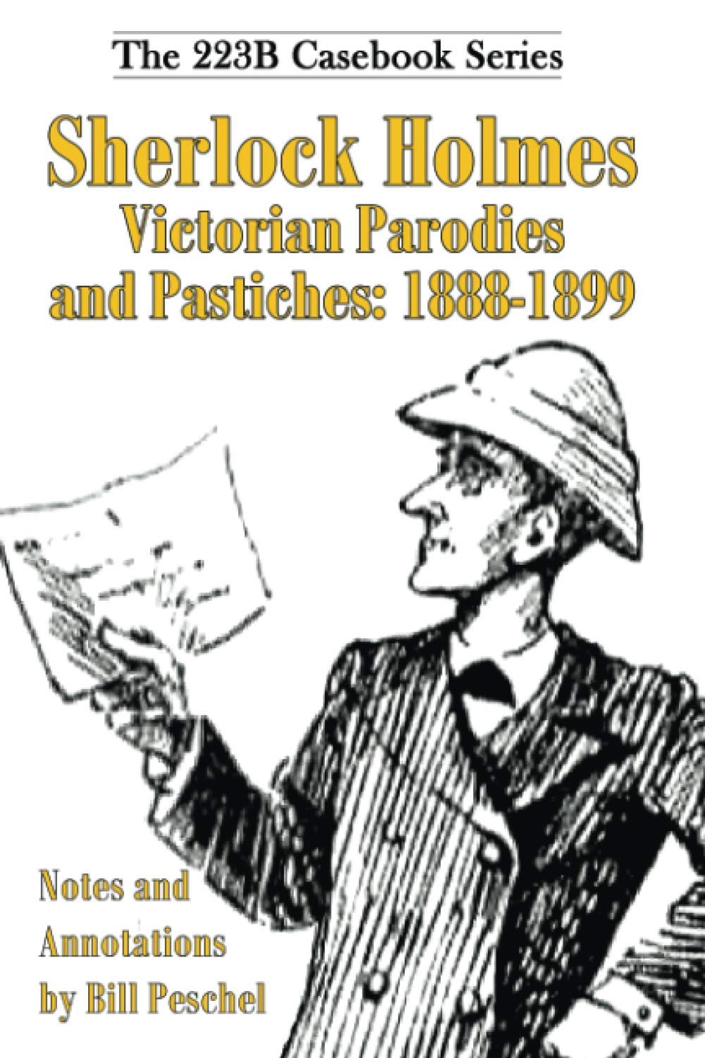 Sherlock Holmes Victorian Parodies and Pastiches: 1888-1899: Peschel ...