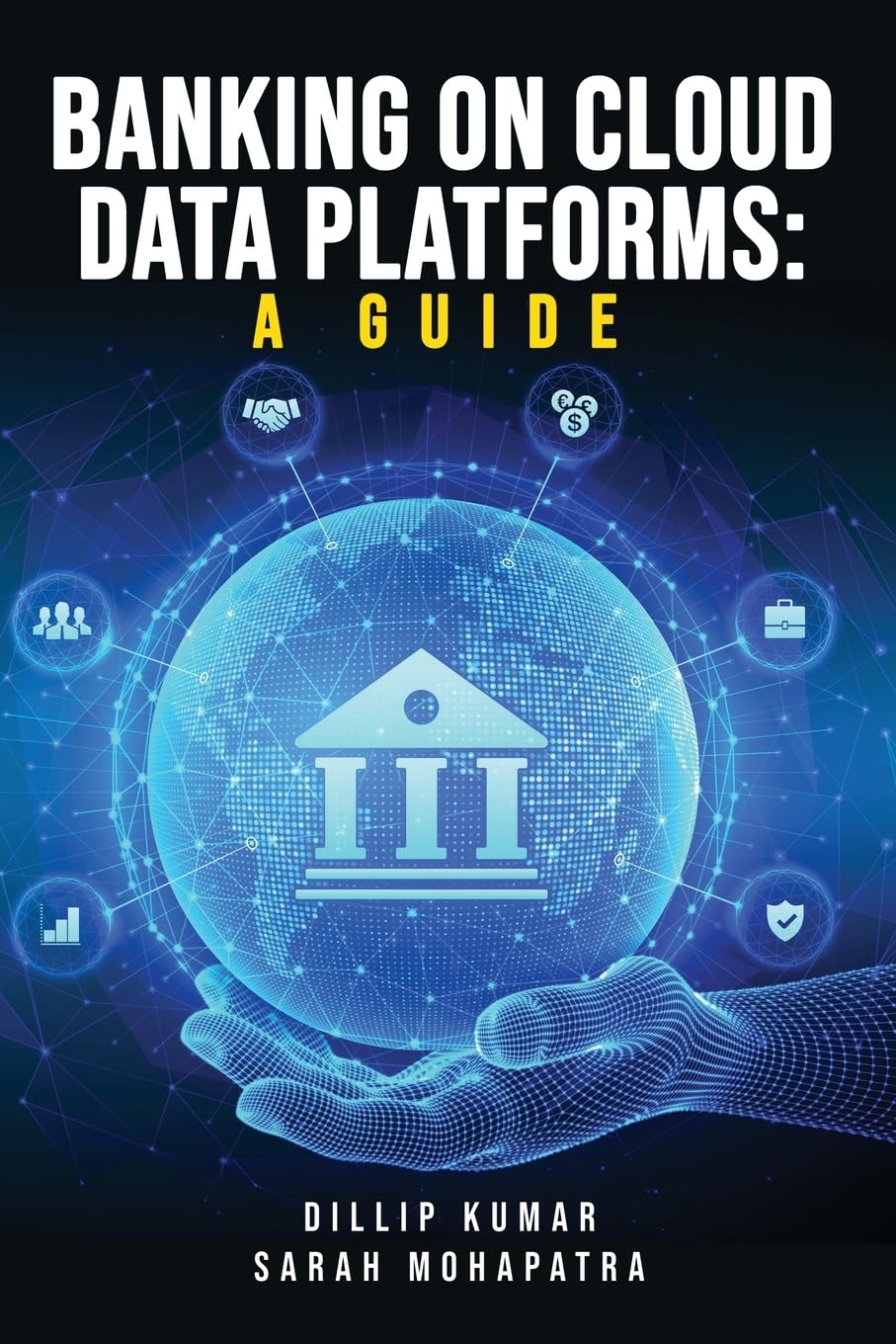 Buy Banking on Cloud Data Platforms: A Guide Book Online at Low Prices in India | Banking on ...