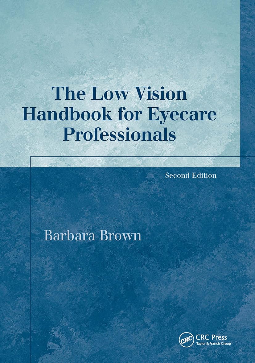 The Low Vision Handbook for Eyecare Professionals (The Basic Bookshelf ...