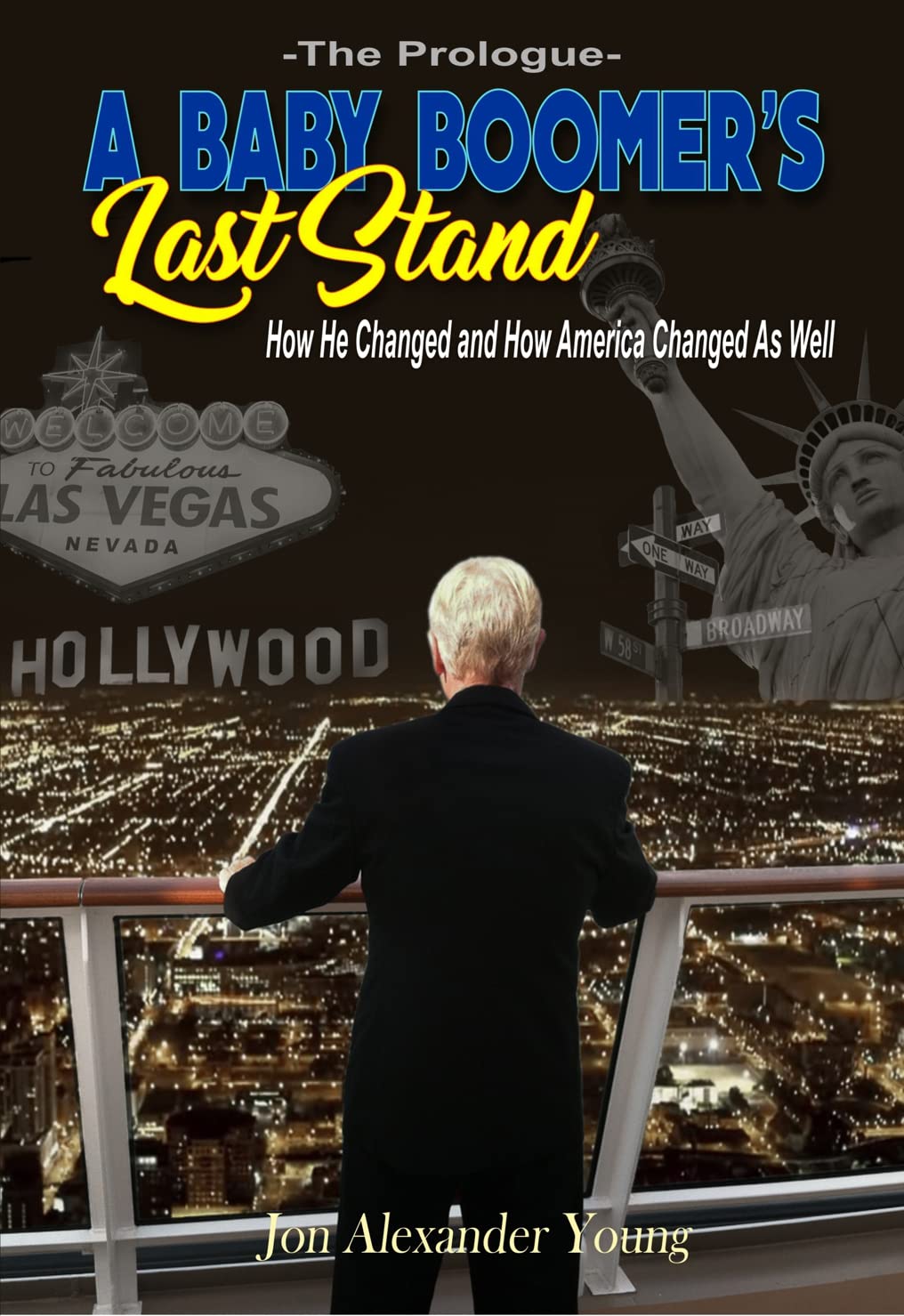 Amazon.com: A Baby Boomer's Last Stand: The Prologue (A Baby Boomer's ...