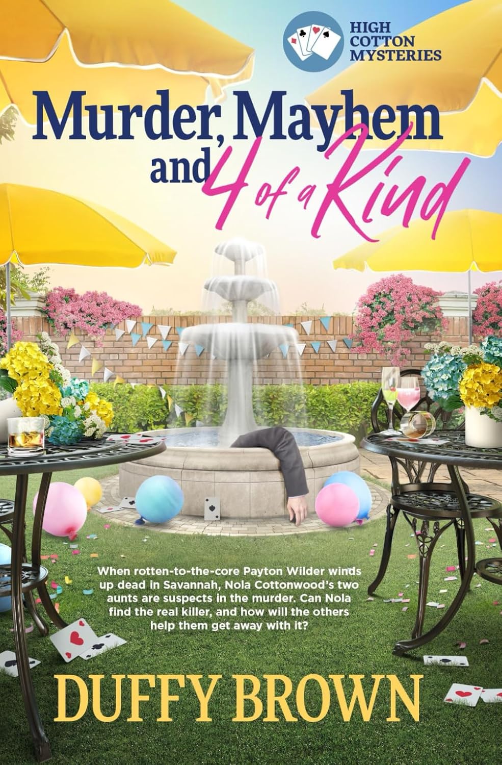 Murder Mayhem And 4 Of A Kind High Cotton Mysteries Brown Duffy
