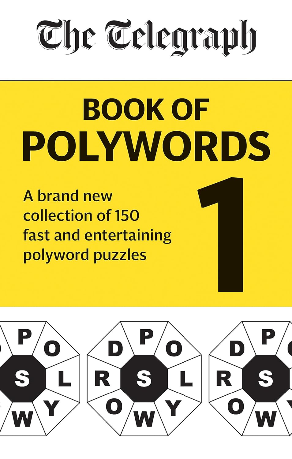 The Telegraph Book of Polywords: A brand new collection of 150 fast and ...