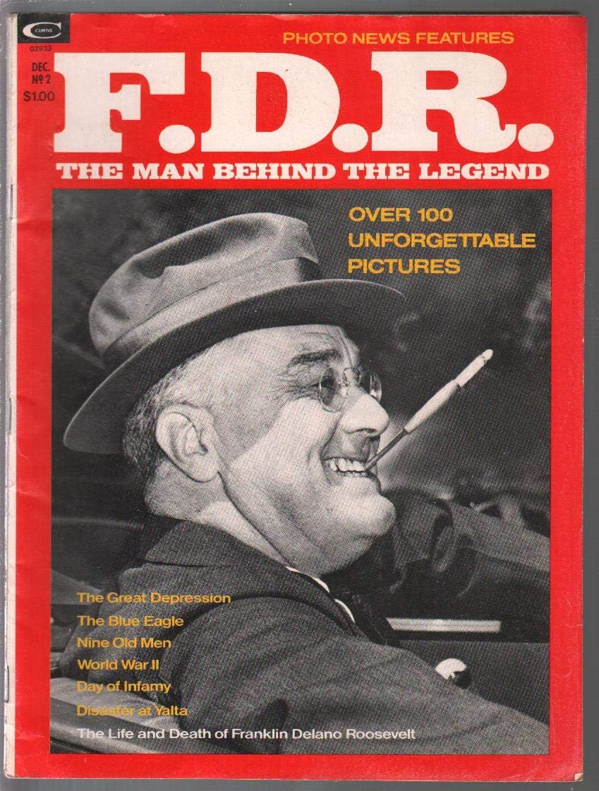 F.D.R. The Man Behind The Legend #2 10/1974-life & death of FDR-FN at ...