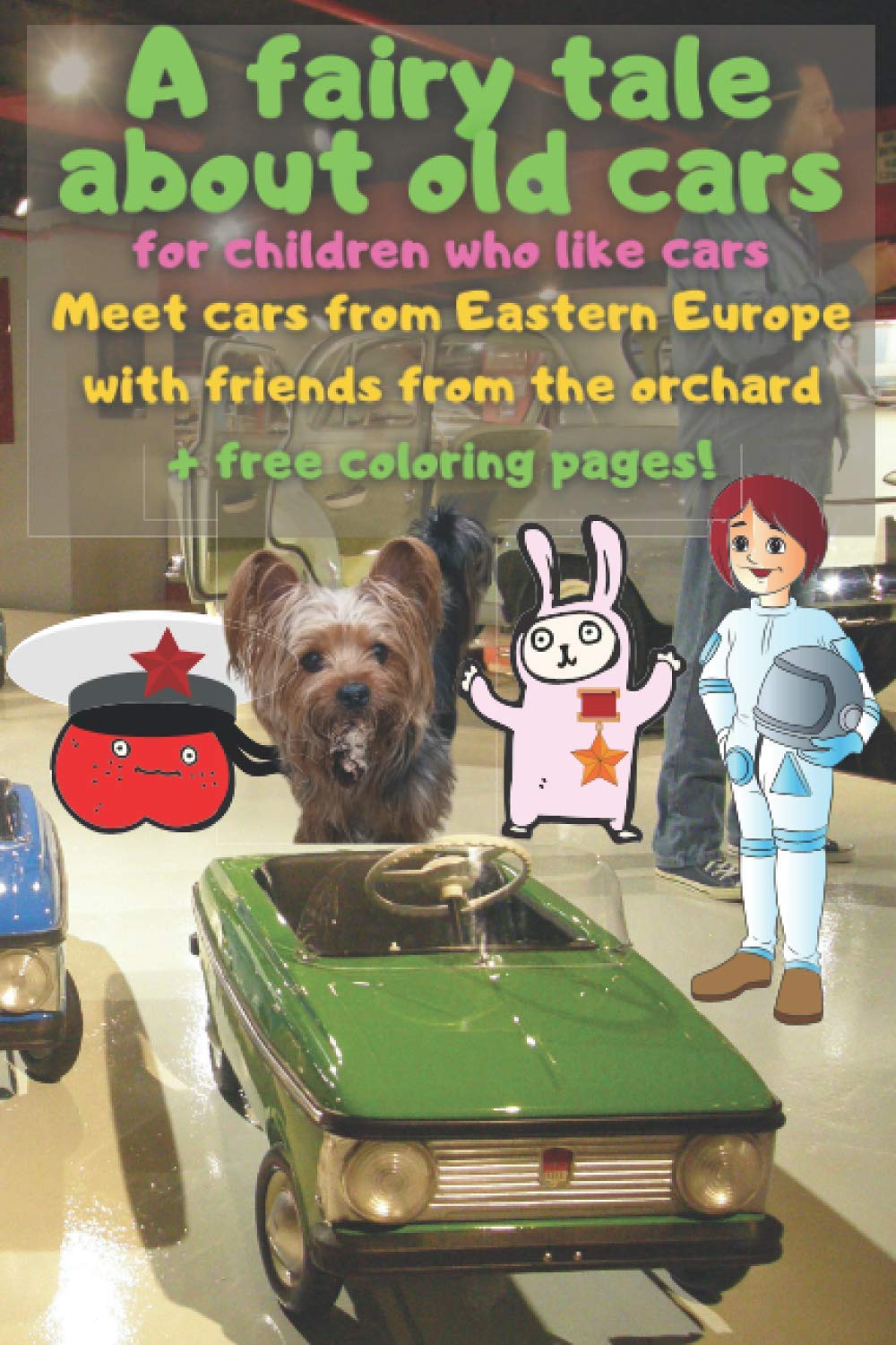 Buy A fairy tale for kids about old cars | for children who like cars ...