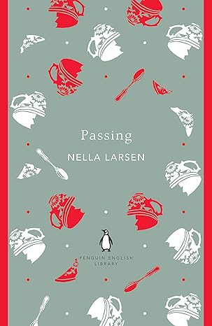Passing: Nella Larsen (The Penguin English Library): Amazon.co.uk ...
