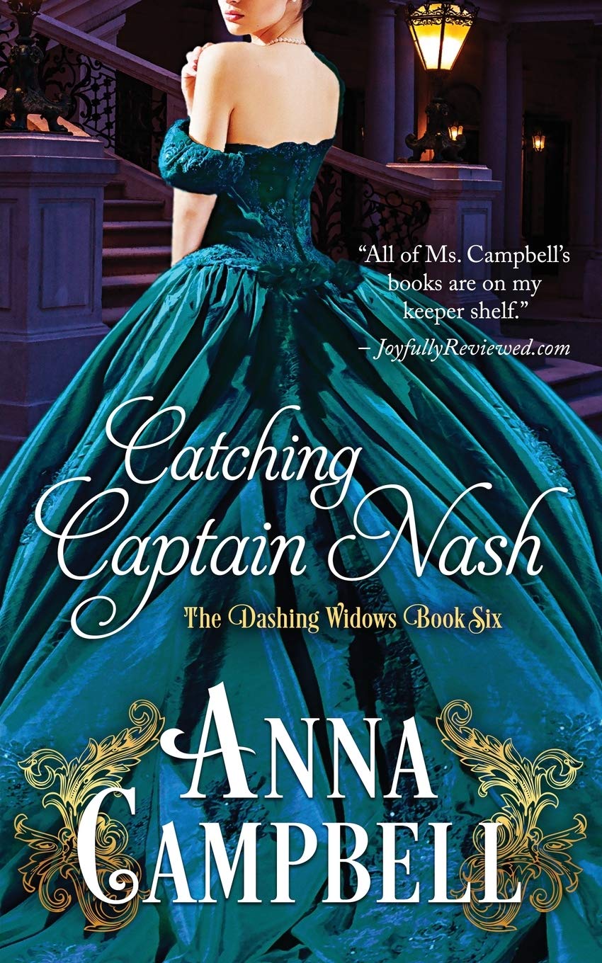 Catching Captain Nash (Dashing Widows): Campbell, Anna: 9780648398783 ...