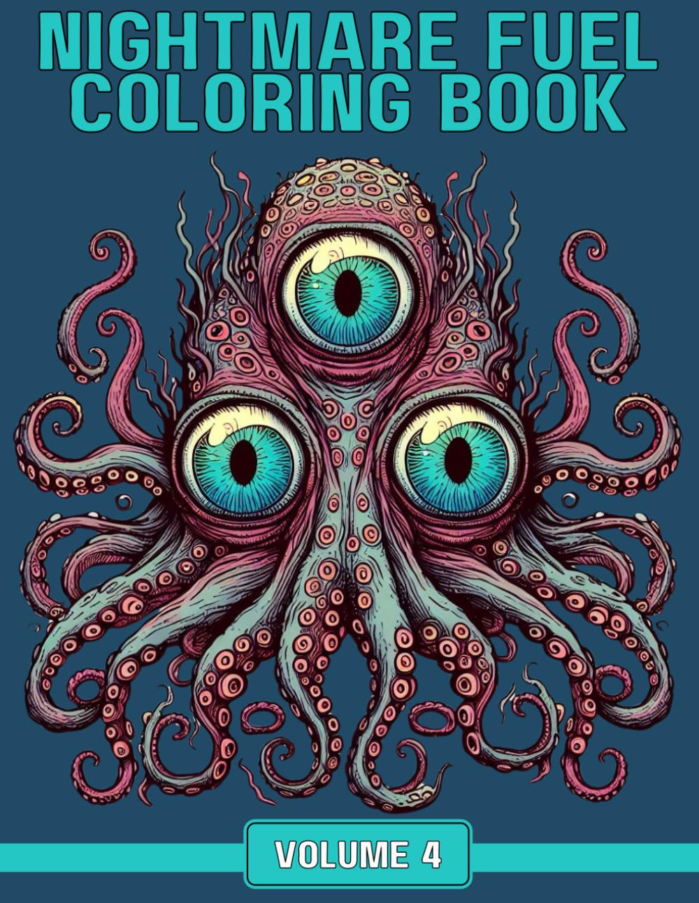 Amazon.com: Nightmare Fuel Coloring Book - Volume 4: 40 Unique and ...