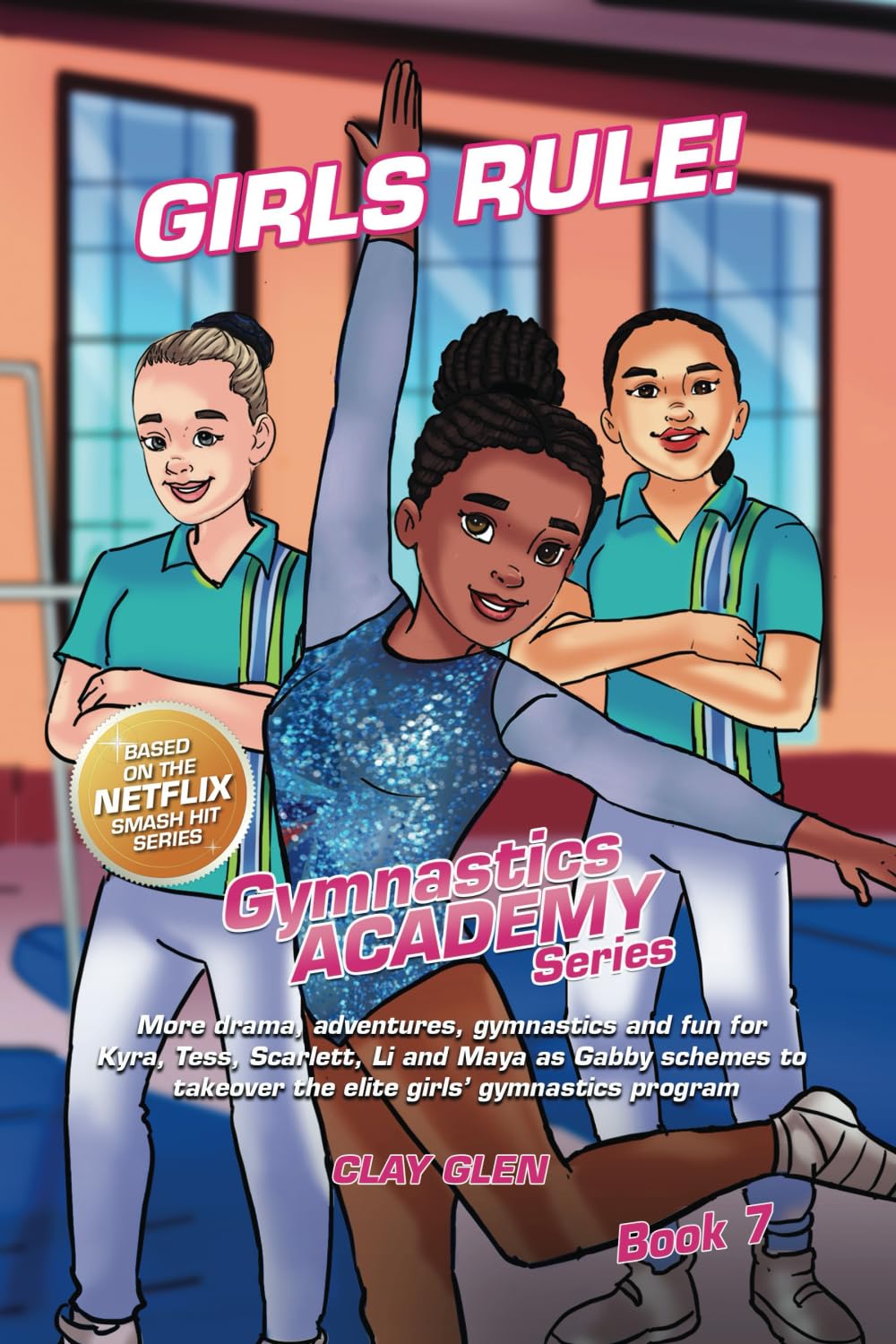 Girls Rule!: Girls Rule! Gymnastics Academy: Glen, Clay: 9780645976748 ...