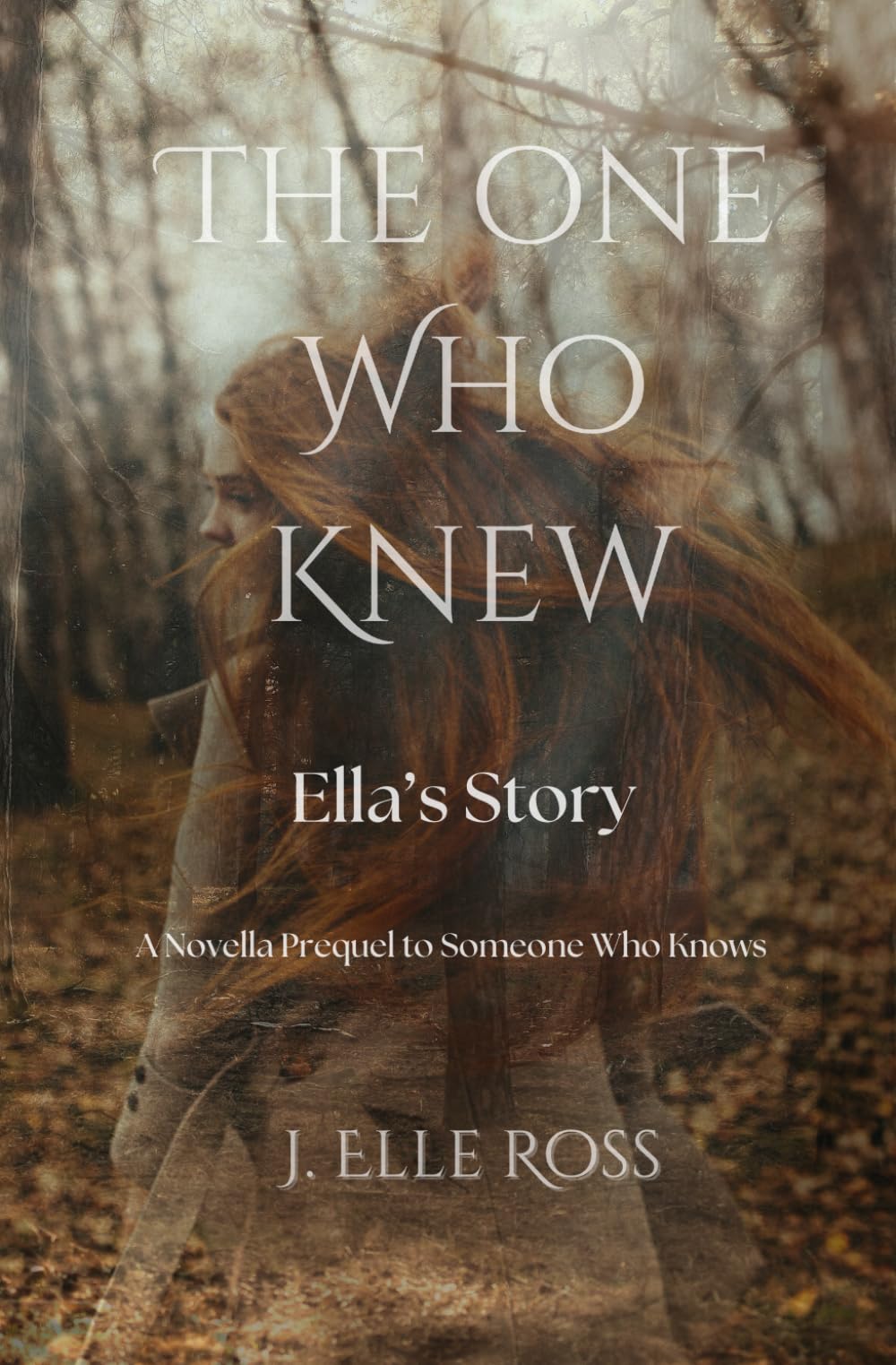 Amazon.com: The One Who Knew: Ella's Story (Those Who Know ...