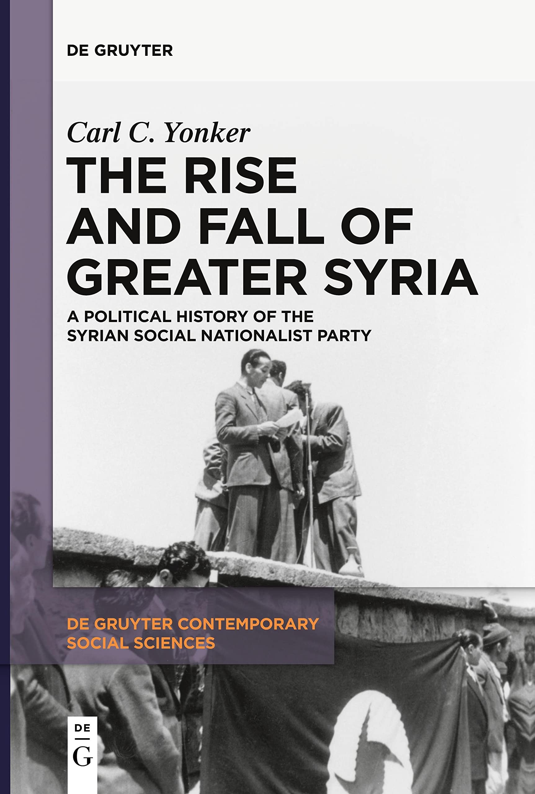Amazon.com: The Rise and Fall of Greater Syria: A Political History of ...